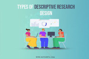 A Guide to Descriptive Research Design! | HotCerts